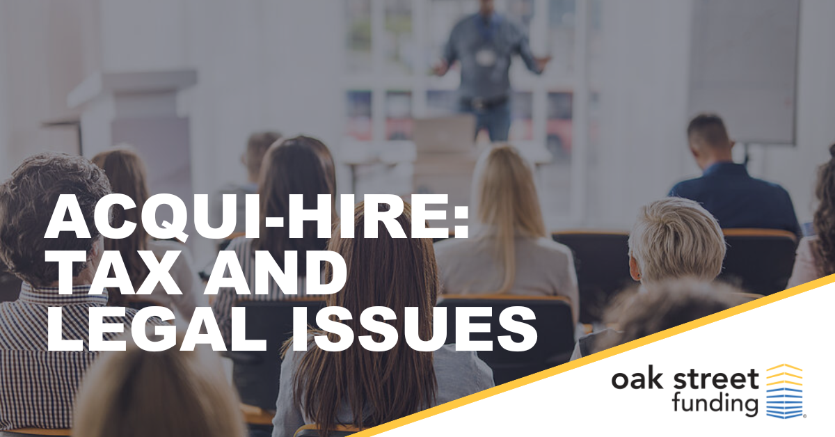 Acqui-Hire Tax and Legal Considerations